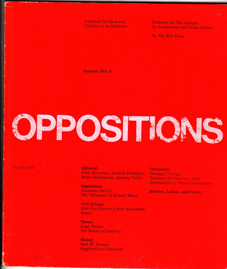 Oppositions – An architectural journal as a manifestation of the ...